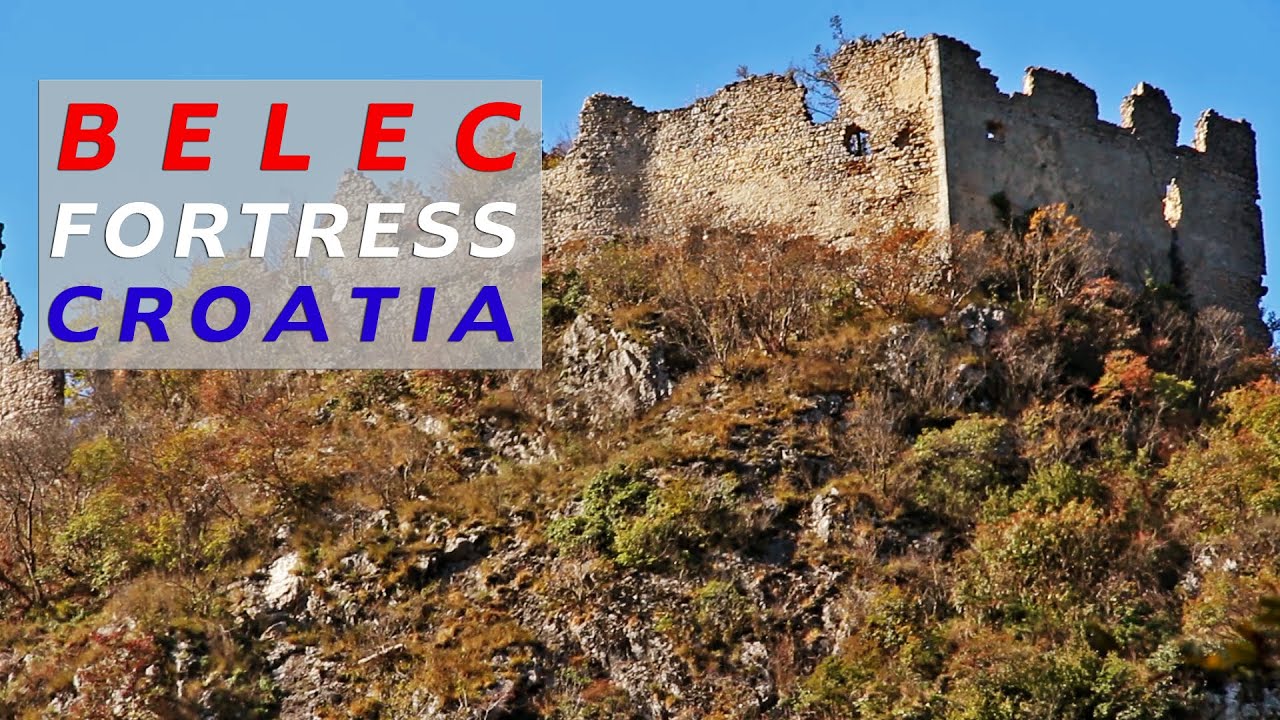 Utvrda Belecgrad - Mediaeval stone castle - Belec - YouTube