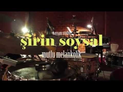 ŞİRİN SOYSAL - Mutlu Melankolik Teaser