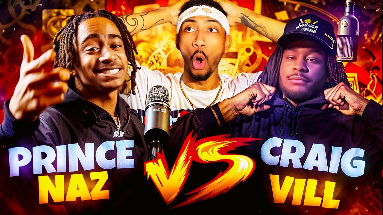 CRAIG VILL Takes On PRINCE NAZ In EPIC Rap Battle - YouTube