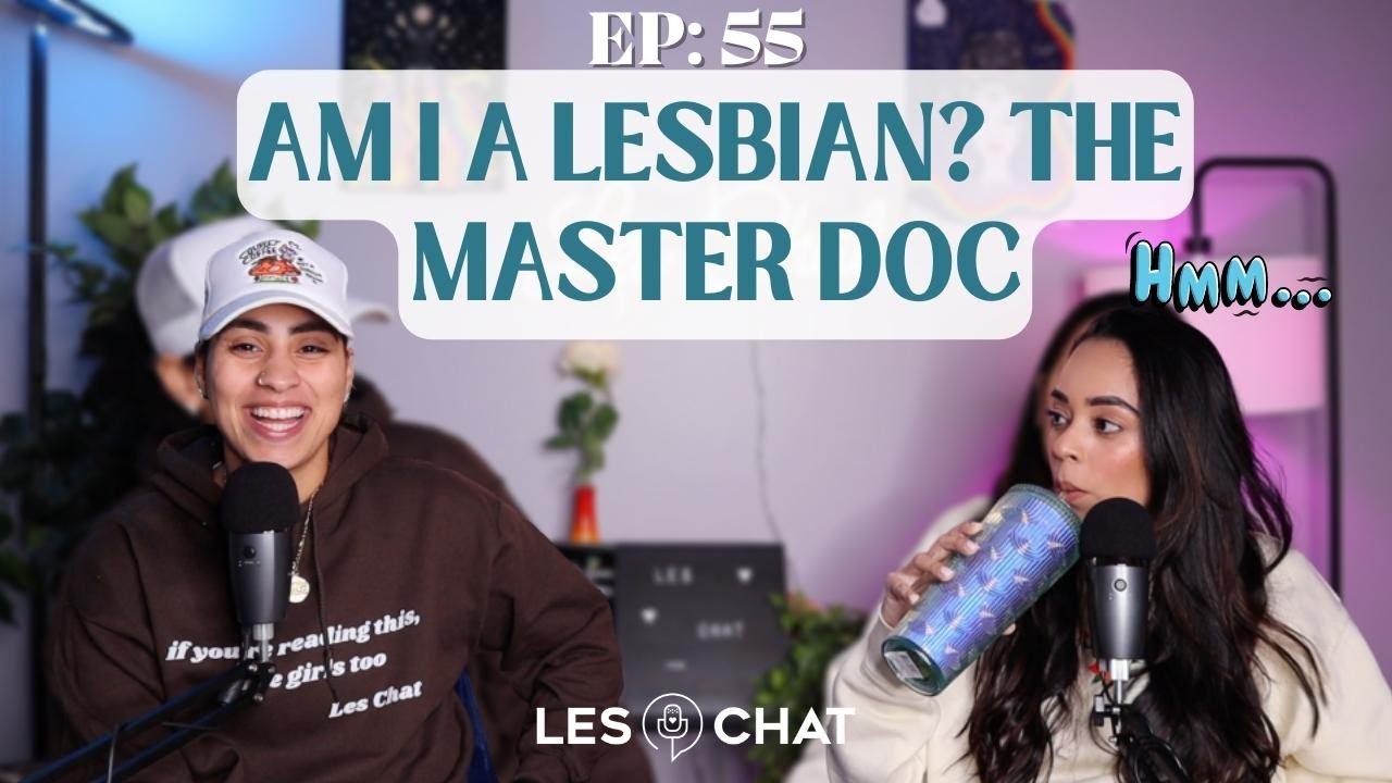 55 Am I A Lesbian The Master Doc Youtube