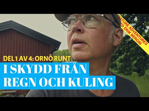 Skydd för ruskvädret bakom miljardärens ö – Ornö runt # 1 - YouTube