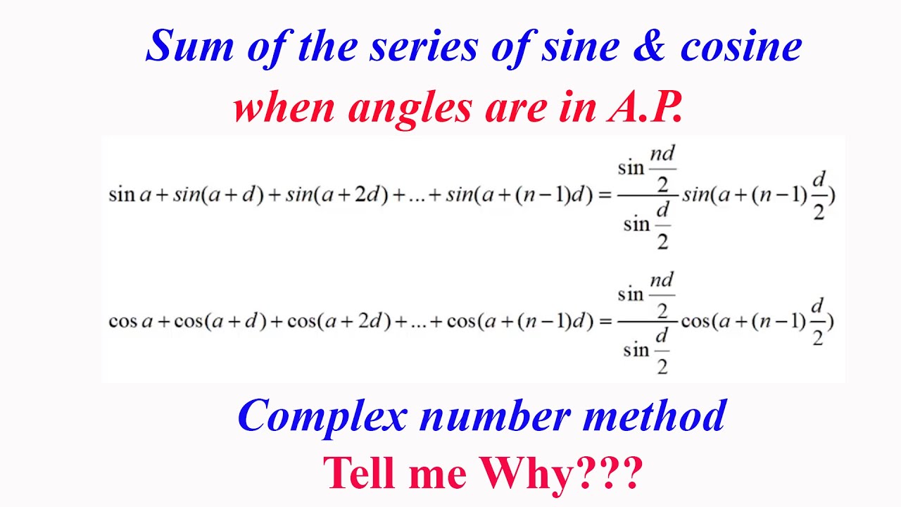 Tell me Why | Complex number method | Sum of the series of sine ...