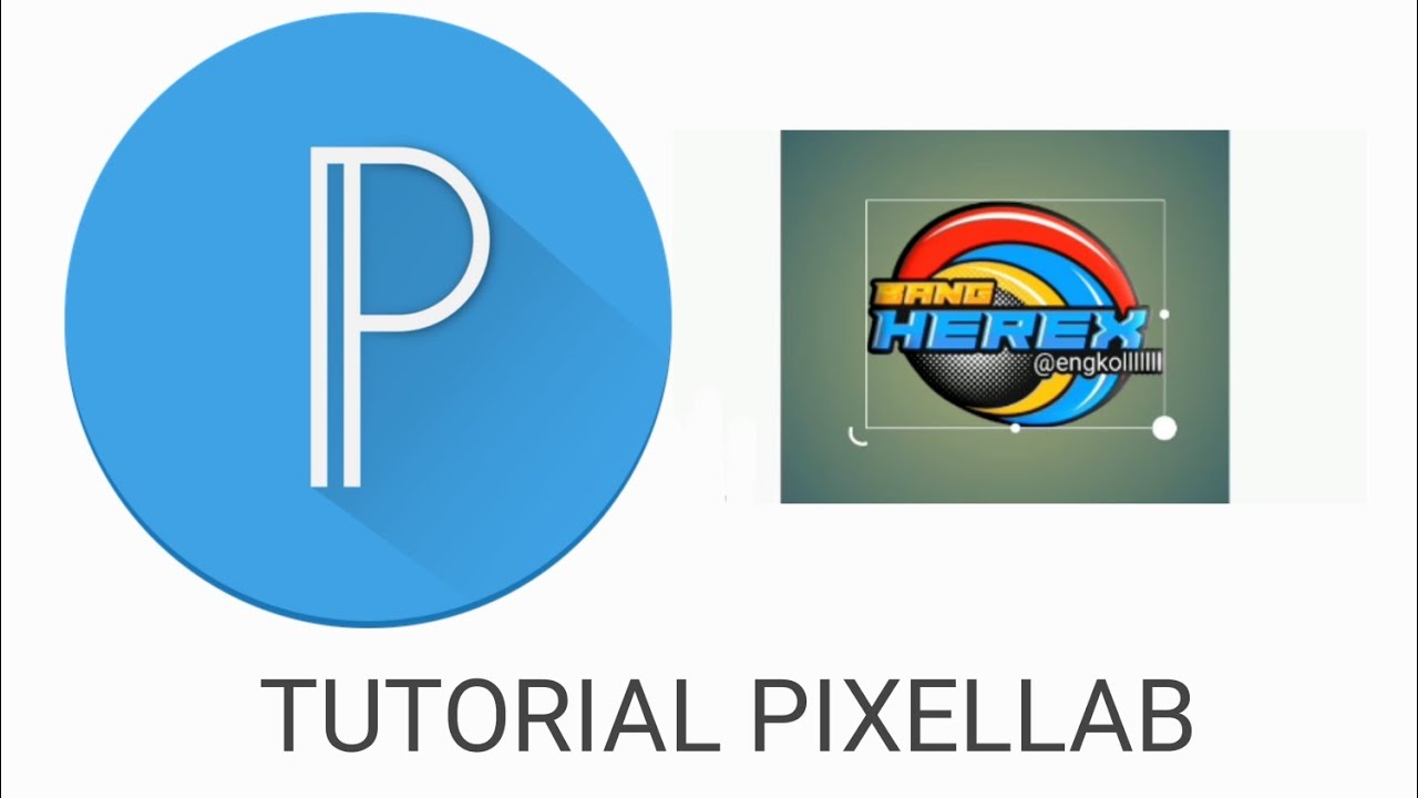 CARA MEMBUAT LOGO HEREX_TUTORIAL PIXELLAB - YouTube