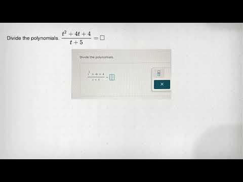 Divide the polynomials. (t^2+4t+4)/(t+5)= square - YouTube