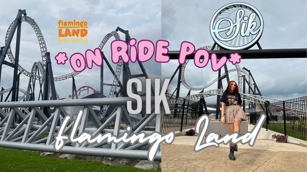 Let’s Take a Ride Together On SIK at Flamingo Land *ON RIDE POV* - YouTube