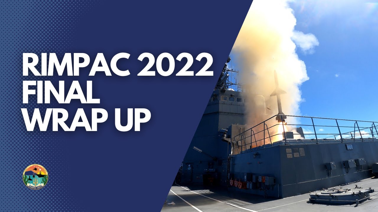 RIMPAC 2022 Wrap up Final - YouTube