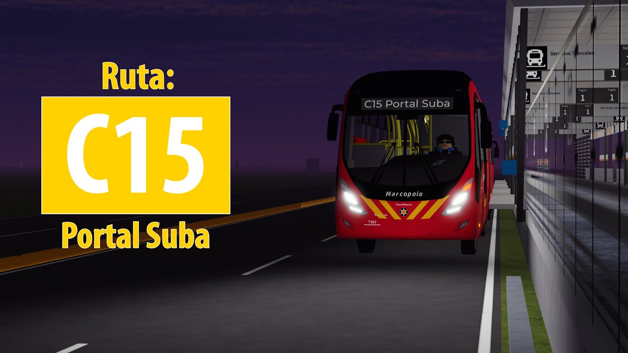 Bogotá TM Bus - Ruta C15 Portal Suba - TransMueve (Zona C) 🚇 - YouTube