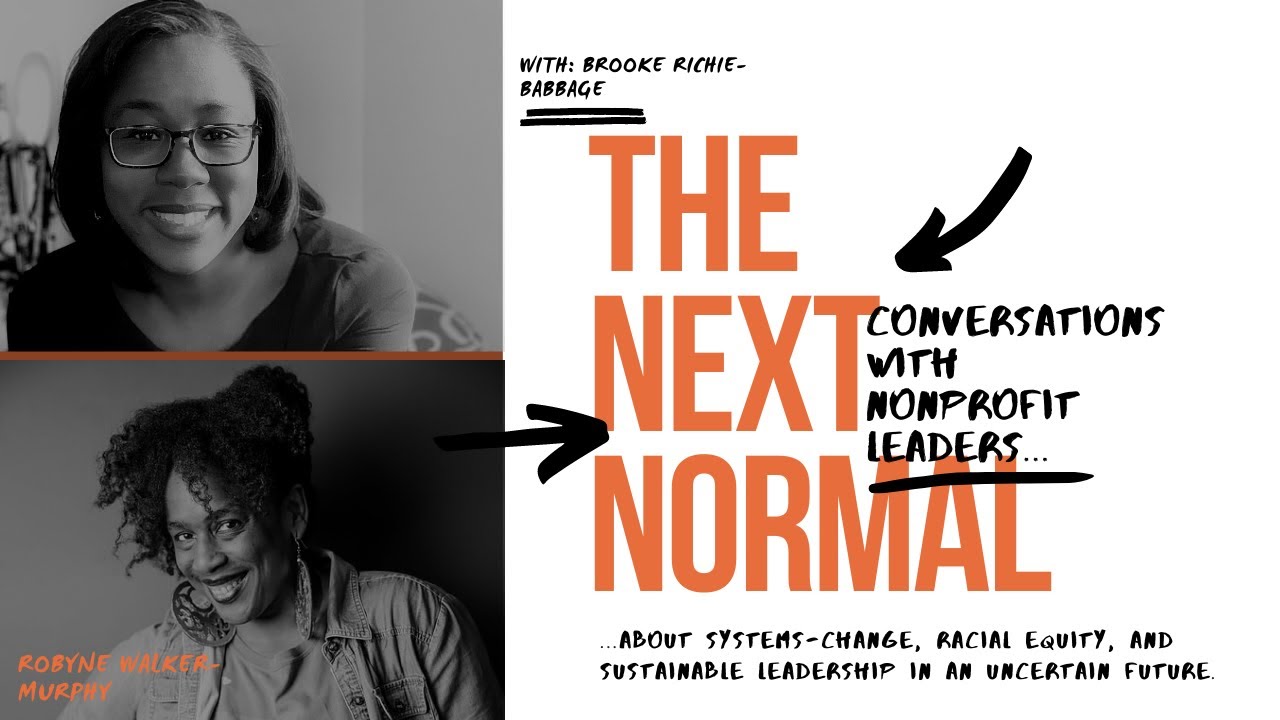 The Next Normal: A Conversation with Robyne Walker Murphy - YouTube