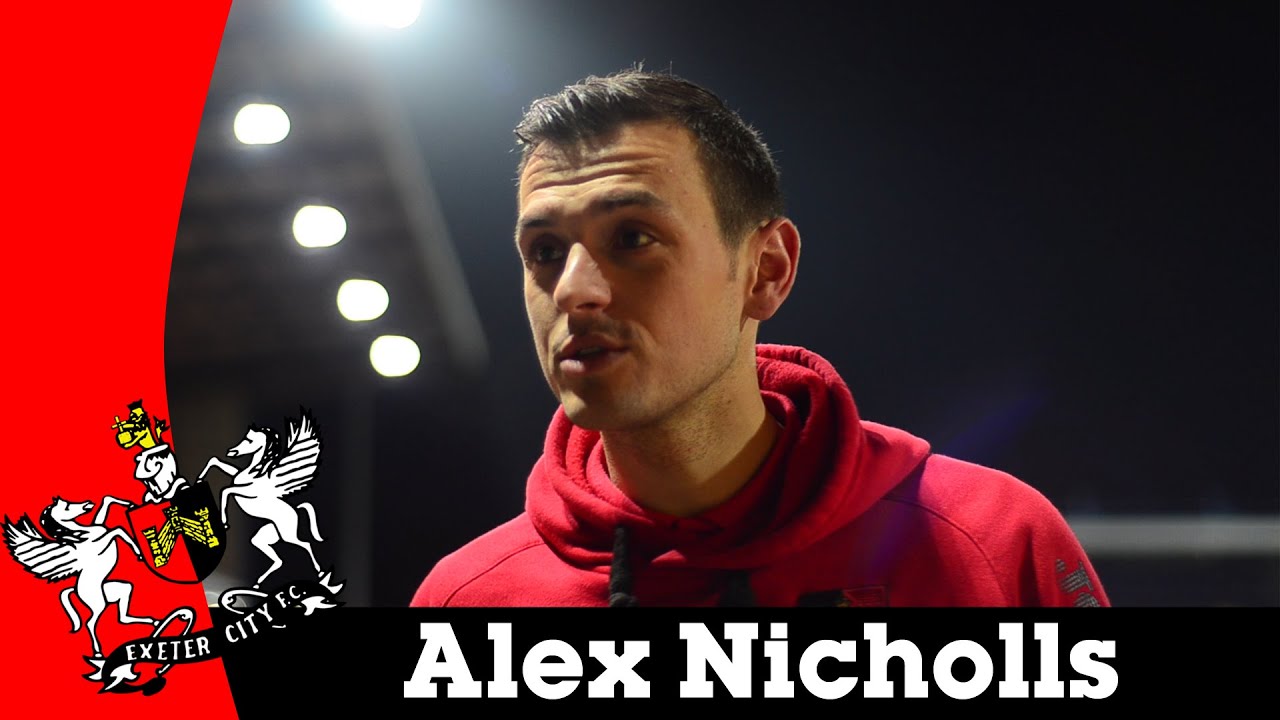Alex Nicholls discusses Exeter's 3-2 win in Mansfield | Exeter City ...