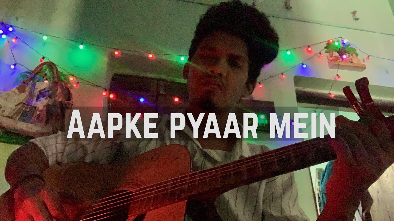 Aapke Pyaar Mein | Guitar cover - YouTube
