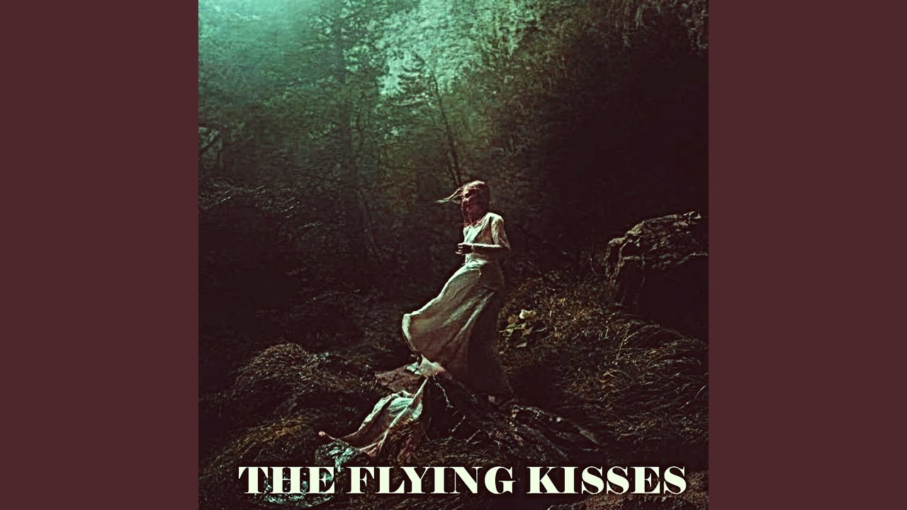 The Flying Kisses - YouTube