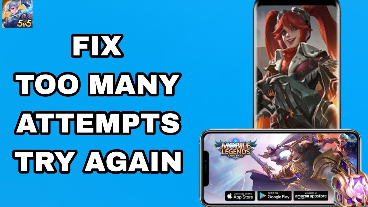 How To Fix And Solve Too Many Attempts Try Again On Mobile Legends ...