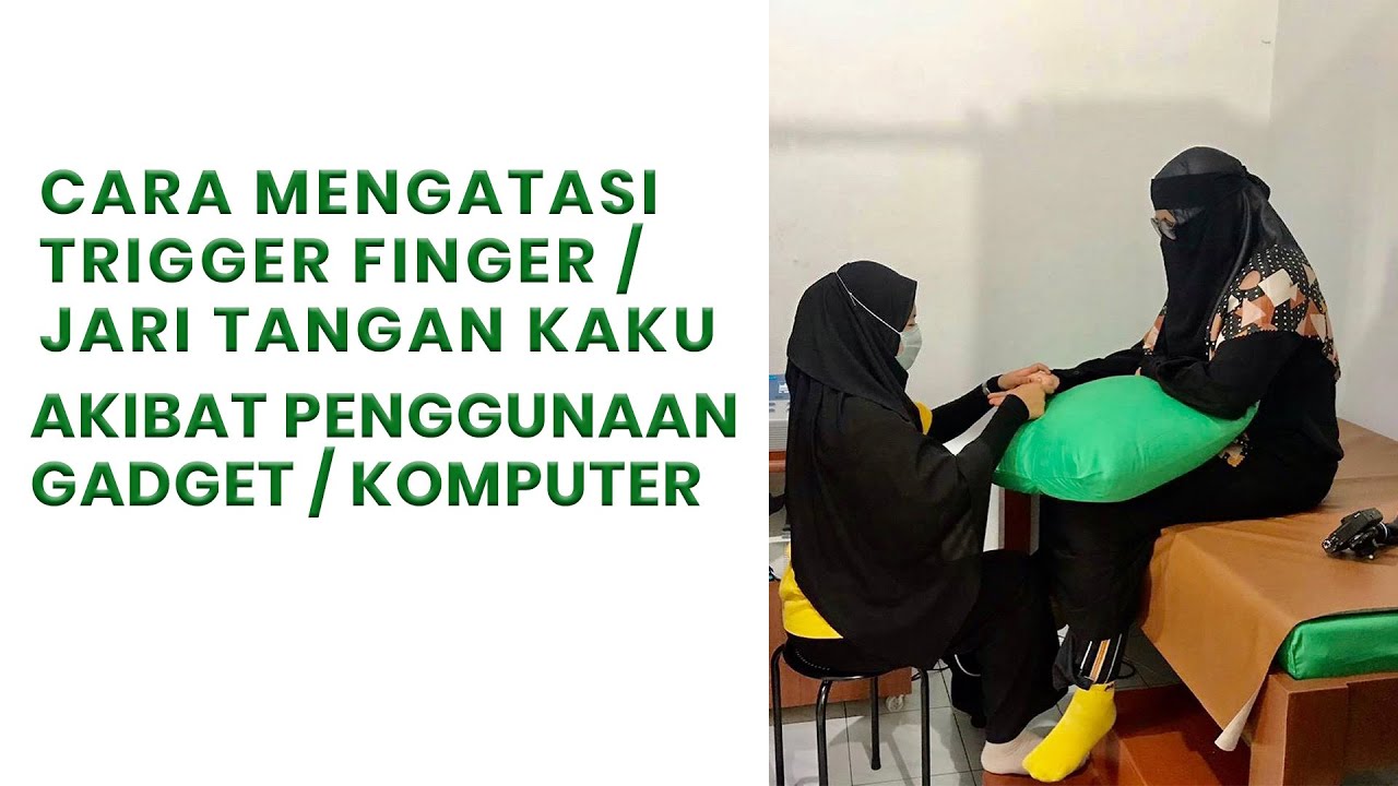CARA MENGATASI JARI TANGAN KAKU / TRIGGER FINGER | KLINIK FISIOTERAPI ...