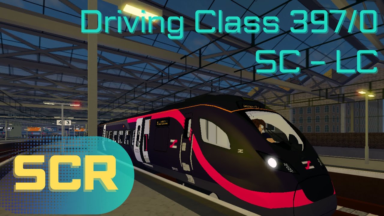 Driving class 397 from Stepford Central to Leighton City | SCR #roblox ...