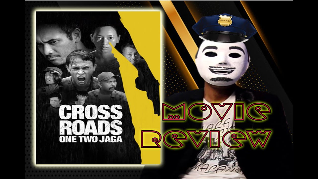 Crossroads : One Two Jaga | Movie Review - YouTube