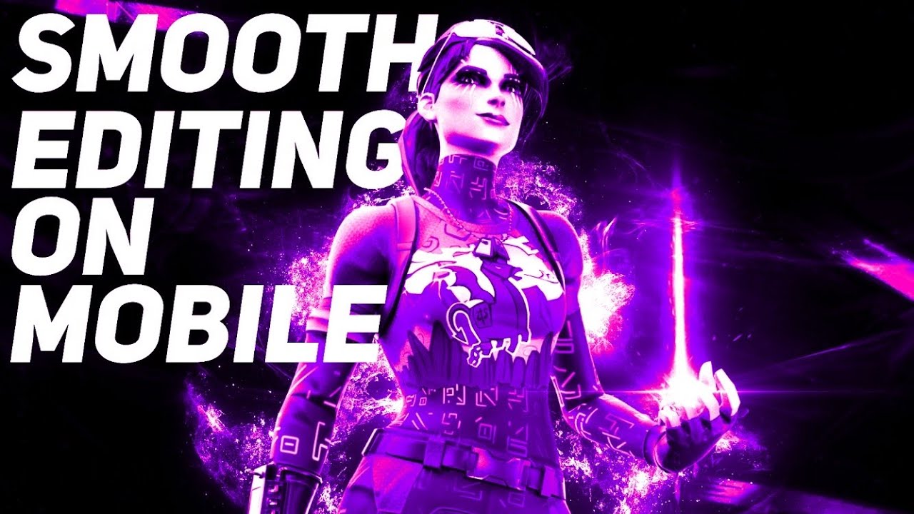 Smooth Editing On Mobile.. - YouTube