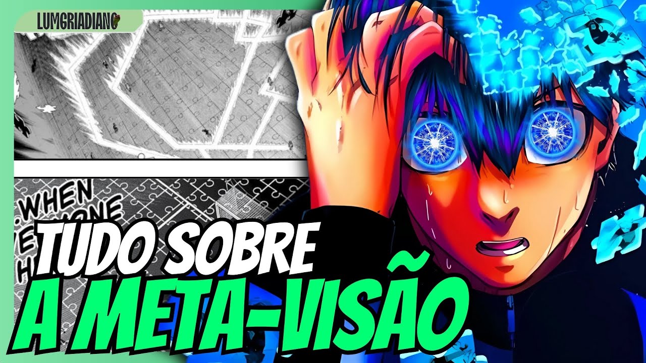 TUDO SOBRE A META-VISÃO DE BLUE LOCK E COMO USAR NA VIDA REAL - YouTube
