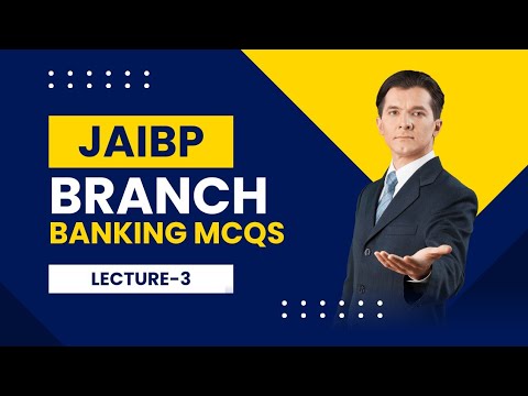 Branch Banking MCQs Lecture 3 |JAIBP Stage 1 | IBP ISQ - YouTube