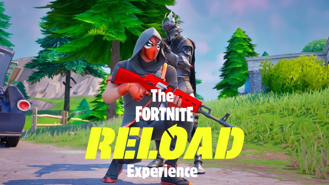 The Fortnite Reload Experience | Fortnite | - YouTube