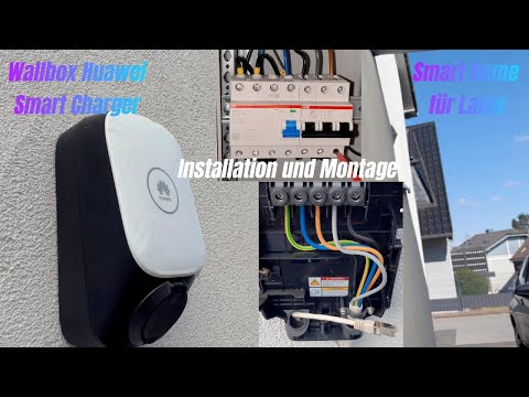 Huawei Smart Charger Wallbox Installation & Montage Einstellung einfach erklärt Smart Home für Laien