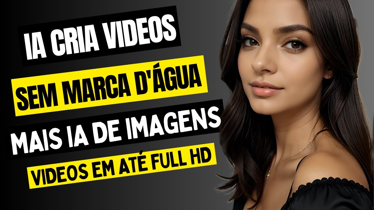 COMO CRIAR VIDEOS COM IA GRÁTIS VIDEOS FULL HD SEM MARCA D'ÁGUA URL ...