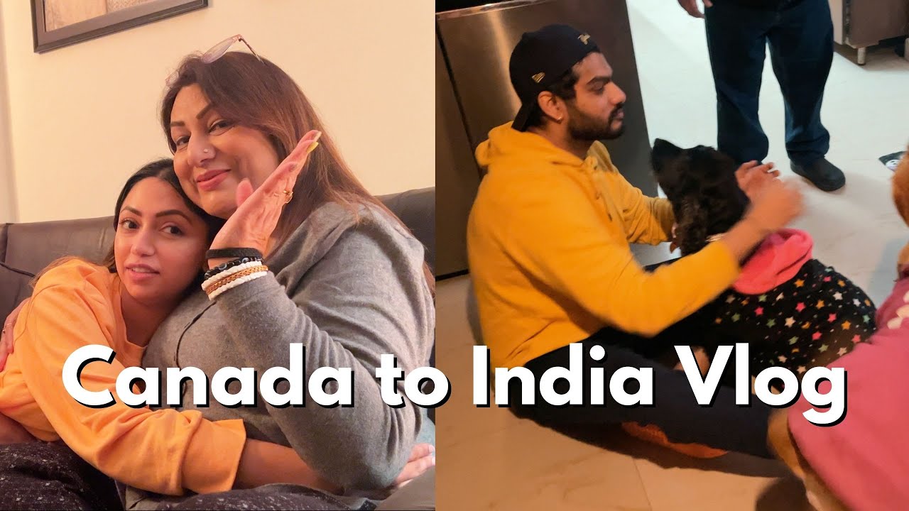 Meeting My Family In India | Reaching India In 52 hours - Part 2 ...