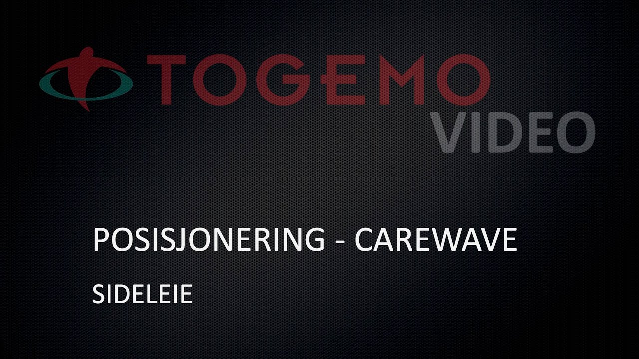 CareWave - Posisjonering - Sideleie - YouTube