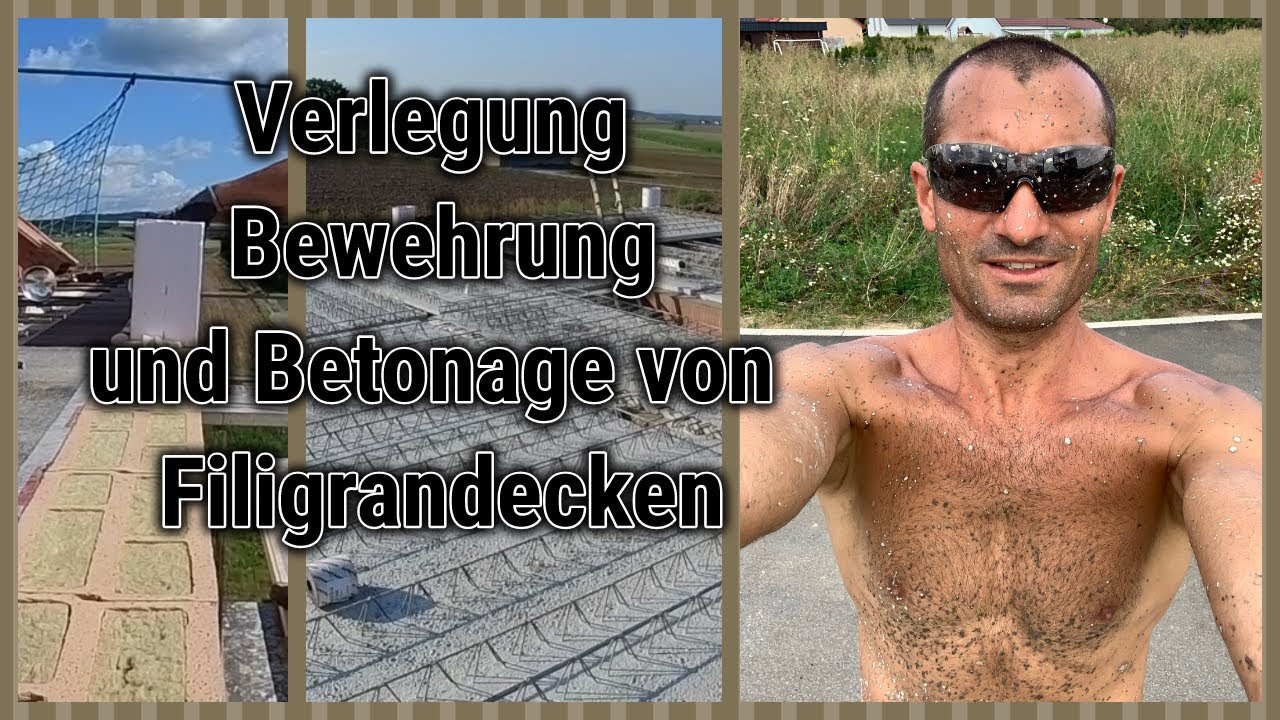 Verlegung, Bewehreung und Betonage von Filigrandecken, Randabstellung ...