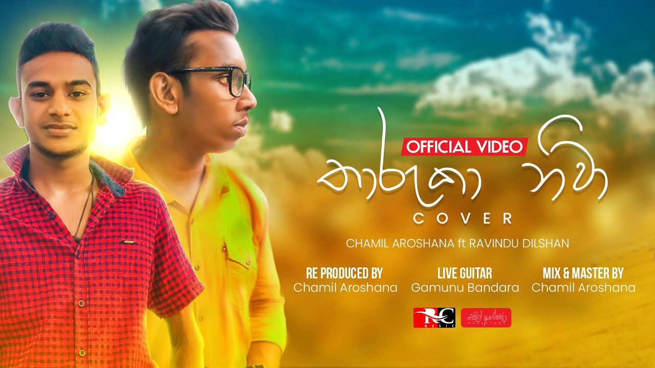 Tharuka Niwa (තාරුකා නිවා) Cover Version - Chamil Aroshana ft Ravindu ...