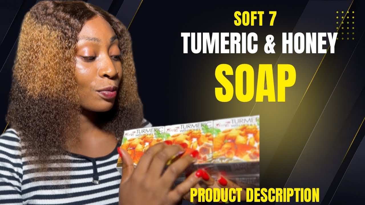 TUMERIC AND HONEY SOAP | Soft 7 soap - YouTube