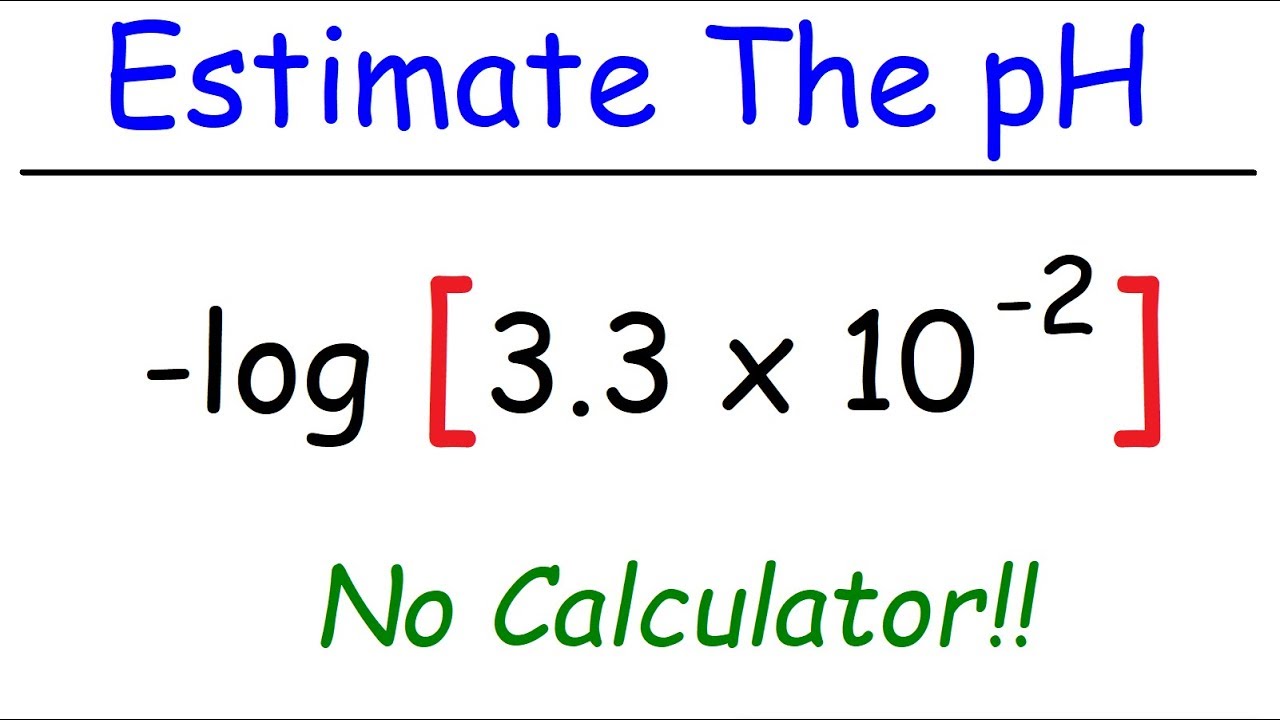 How To Calculate The PH Of A Solution Without A Calculator Acids And
