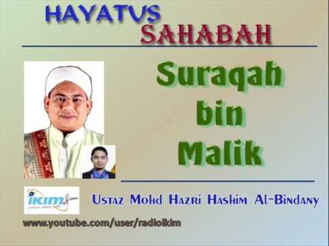 Ustaz Mohd Hazri Hashim Al-Bindany - Suraqah bin Malik - YouTube