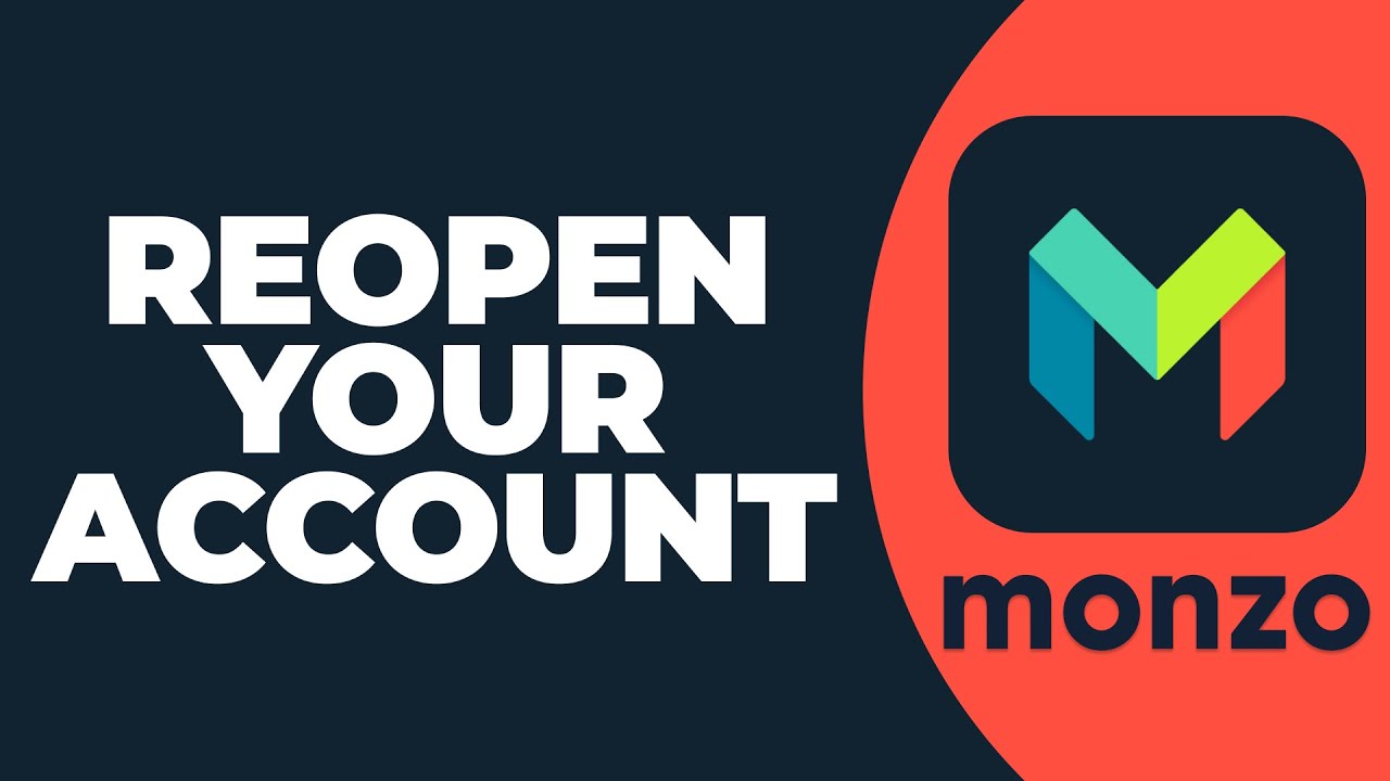 How To Reopen Your Account on Monzo - YouTube