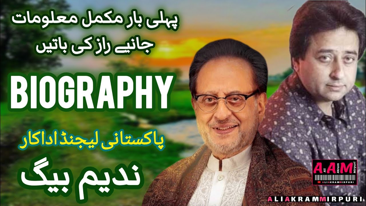 Nadeem Baig Biography 2024 | Age | Dramas | Wife | Family | Films ...