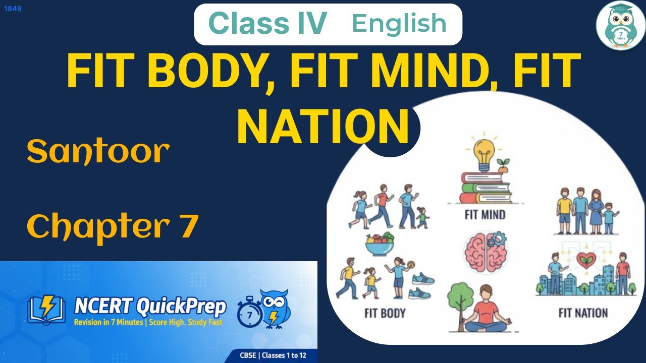 FIT BODY, FIT MIND, FIT NATION | Class 4 English Chapter 7 | CBSE NCERT ...