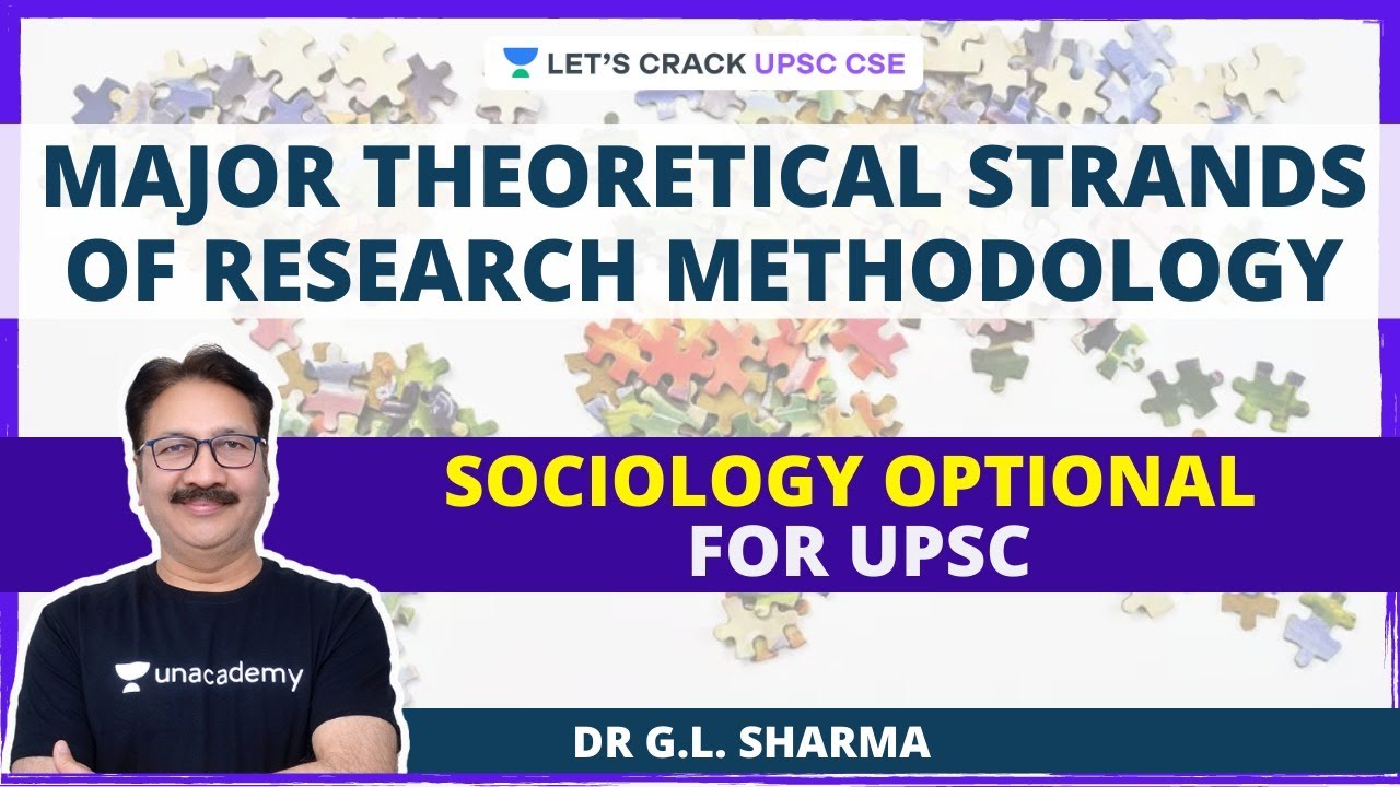 Major Theoretical Strands of Research Methodology | Sociology Optional ...
