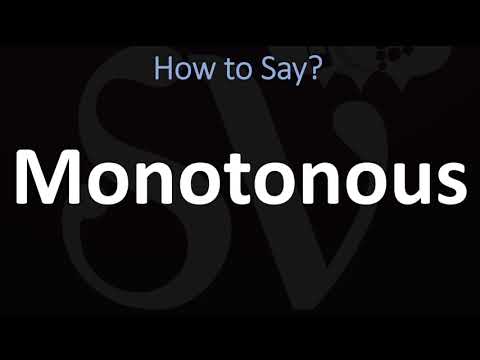 How to Pronounce Monotonous? (CORRECTLY) - YouTube