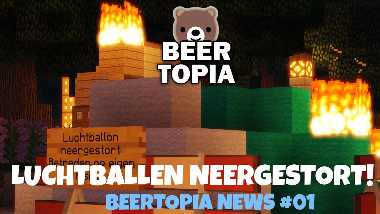 LUCHTBALLON NEERGESTORT! - BEERTOPIA NEWS #01 - YouTube