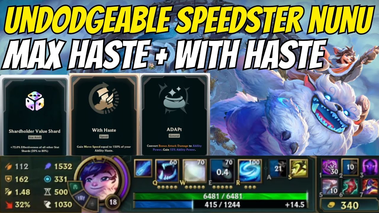 MAX Haste + With Haste = UNKITABLE Nunu | Infinite Abilities + Full HP ...