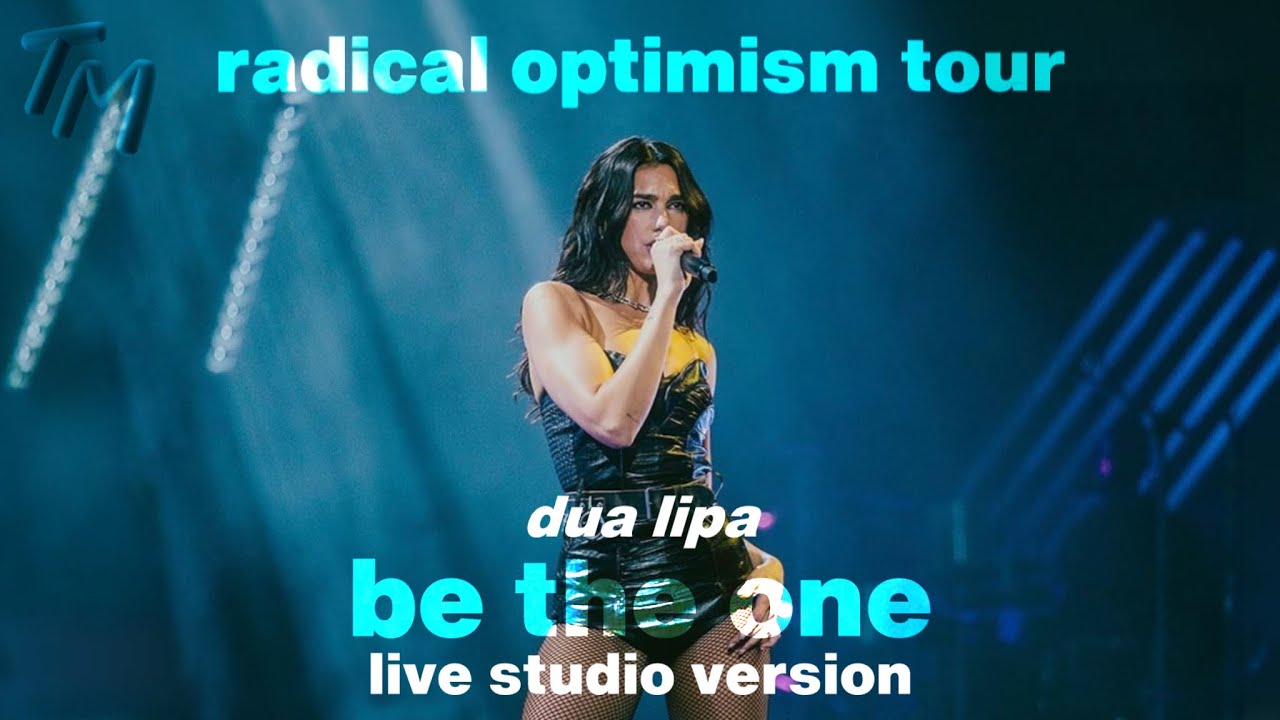Dua Lipa - Be The One [Radical Optimism Tour Live Studio Version] - YouTube
