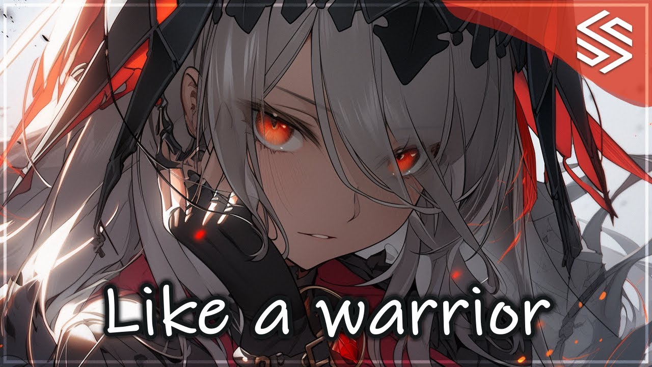 Nightcore - Warrior - (Lyrics) - YouTube