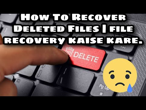 How To Recover Deleted Files From Pc| File Recovery Kaise Kare| डिलीट😞 हुई Files वापस कैसे लाते हैं