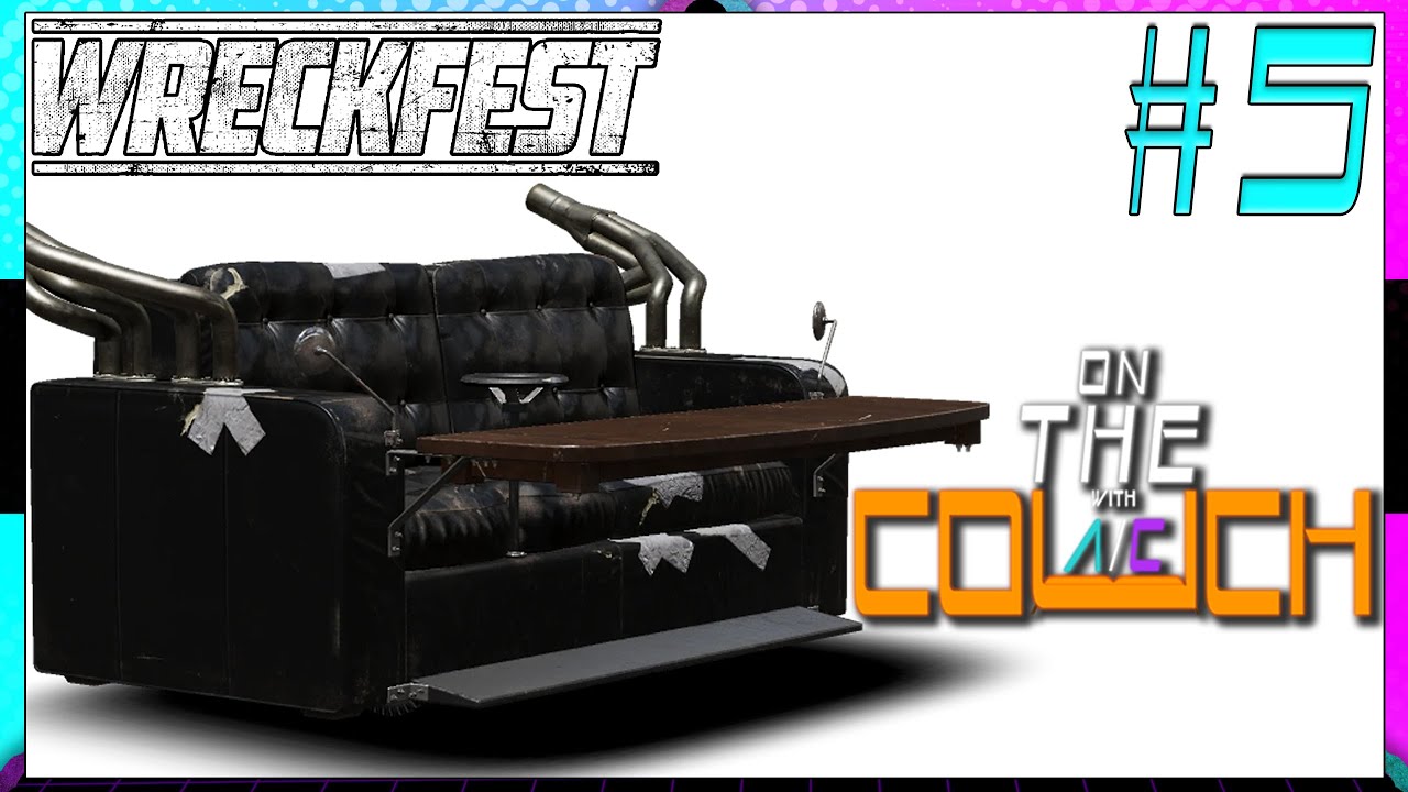 A Couch With an Engine, Is Never Out of Fashion | Wreckfest #5 - YouTube