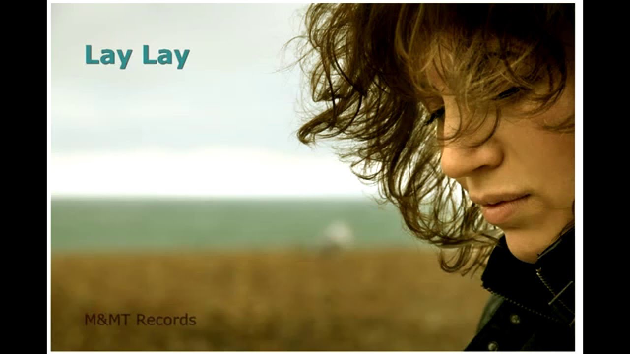 Lay Lay - YouTube