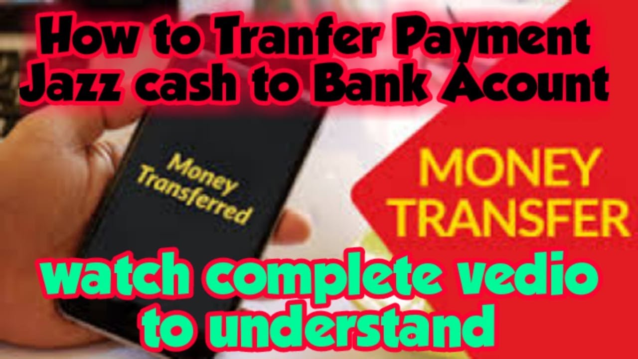 How to Transfer money Jazz cash to Bank Account || Complete details ...