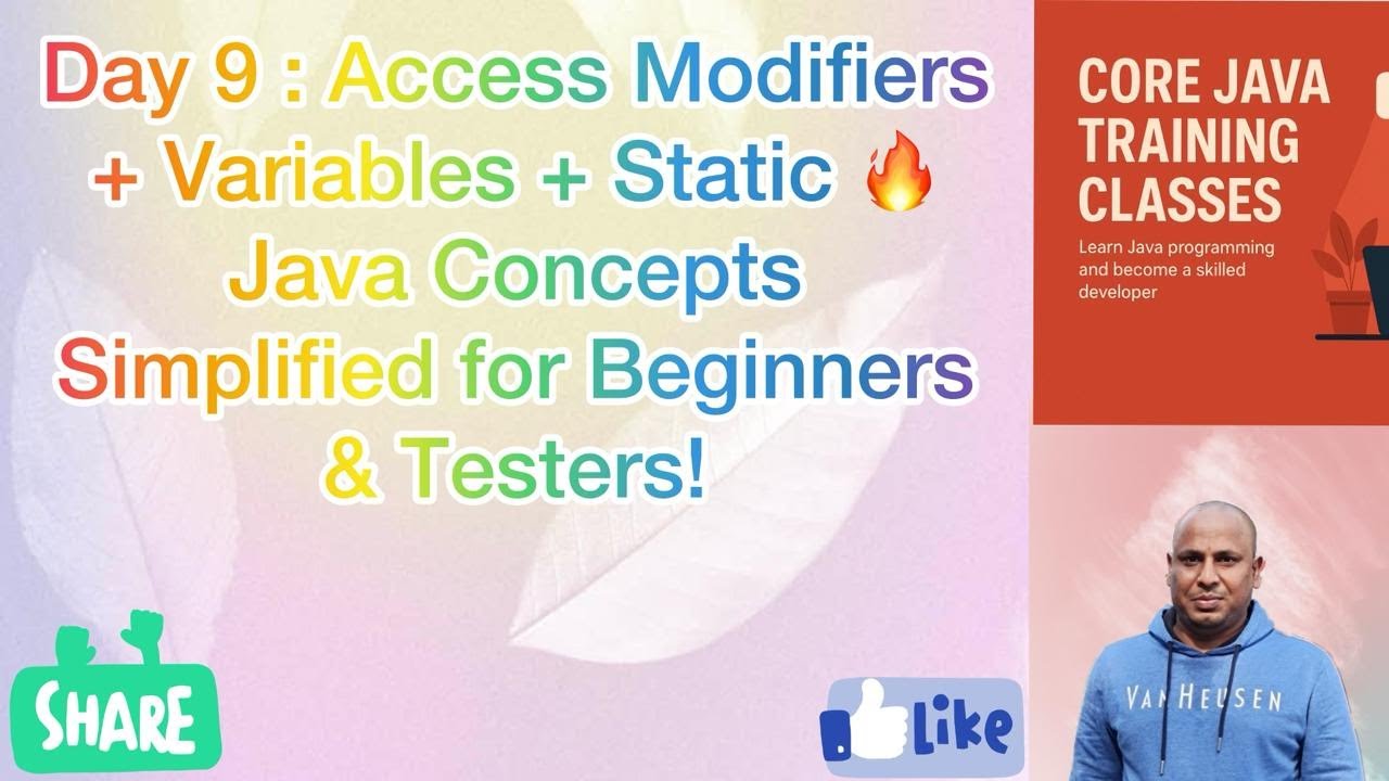 Day 9 : Access Modifiers + Variables + Static 🔥 Java Concepts ...