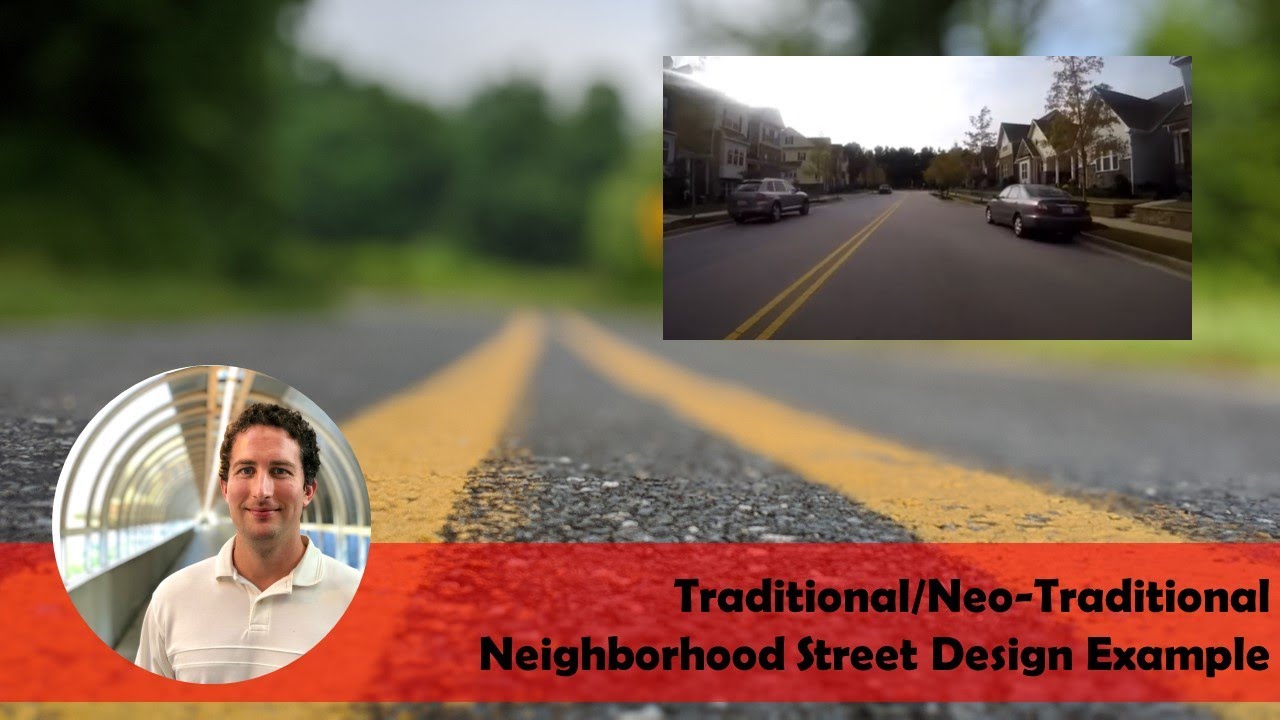 Traditional/Neo-Traditional Neighborhood Street Design Example - YouTube