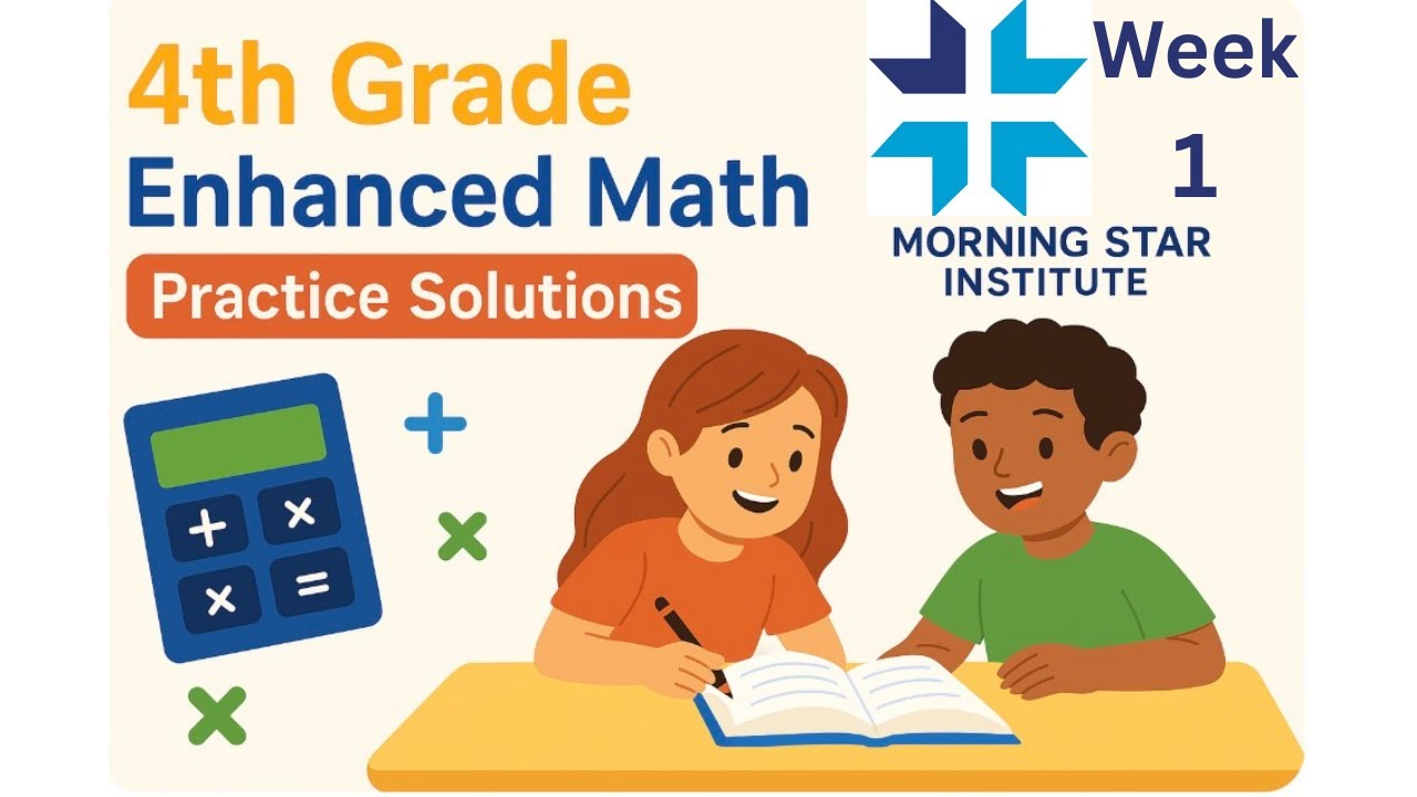 MSI 4th Grade Enhanced Math Practice Week 1 Solution Video - YouTube