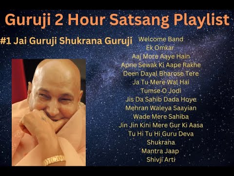 Two Hours Guruji Satsang Playlist #1 🙏 Jai Guru Ji 🙏 Shukrana Guru Ji | - YouTube