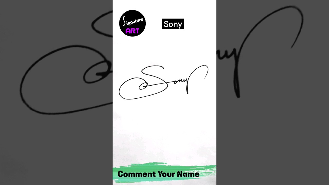 Sony Name Signature Style | Sony Unique Signature | S Letter Style # ...